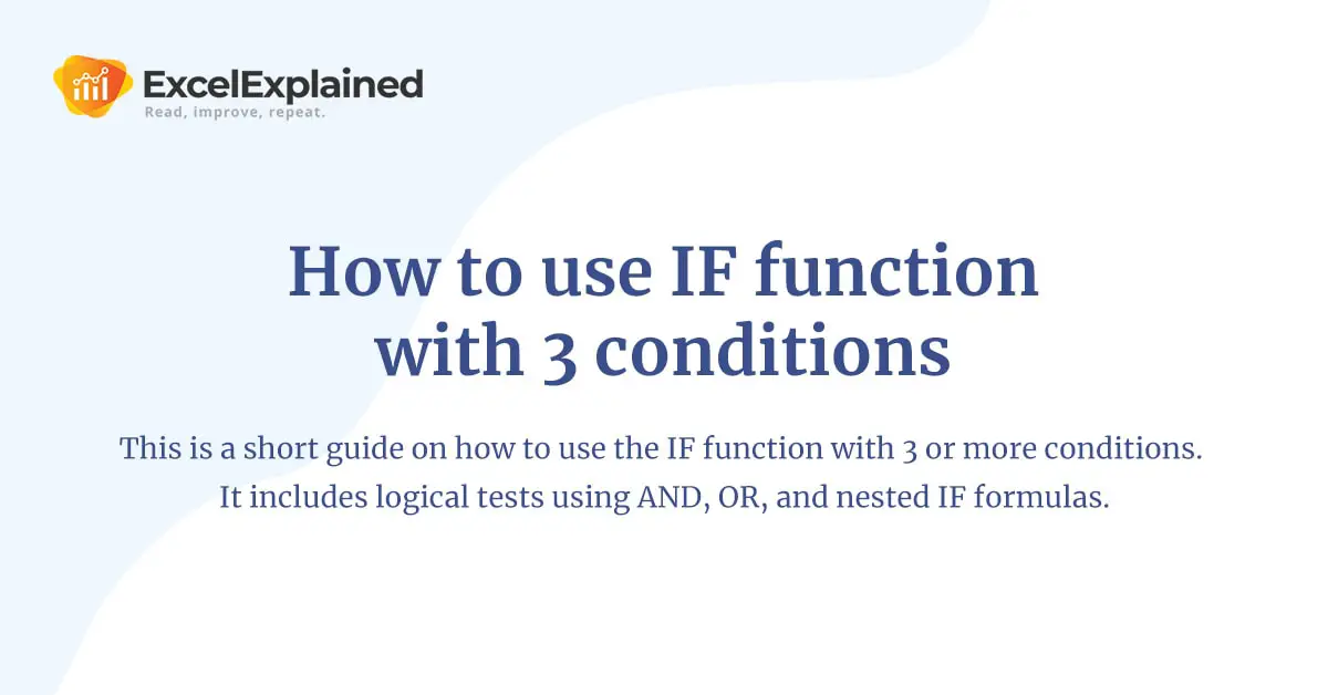 How To Use IF Function With 3 Conditions March 2023 Guide 